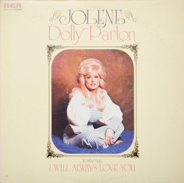 Dolly Parton - I Will Always Love You - Lyrics and ratings - Rate Your Music
